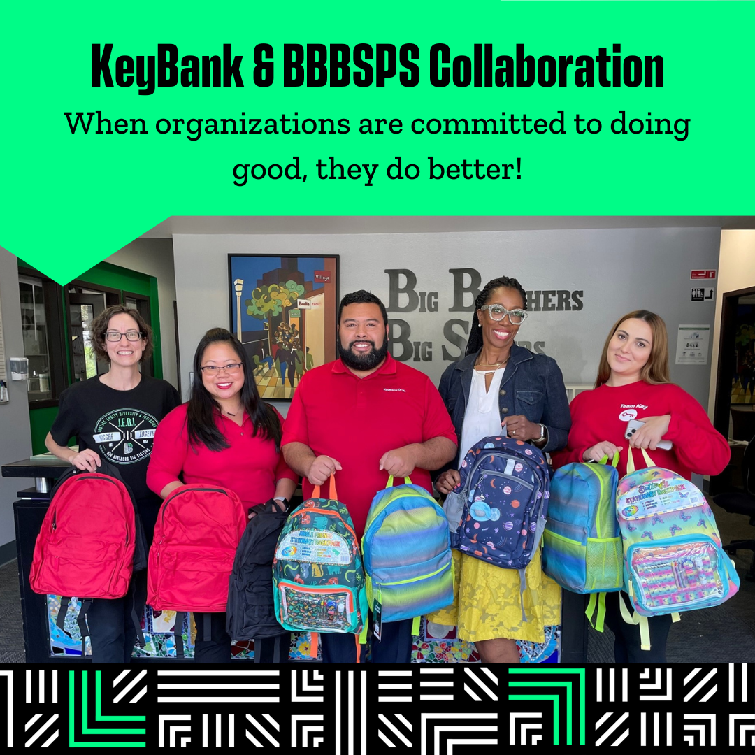 From Banking to Bonding: How KeyBank and Big Brothers Big Sisters ...